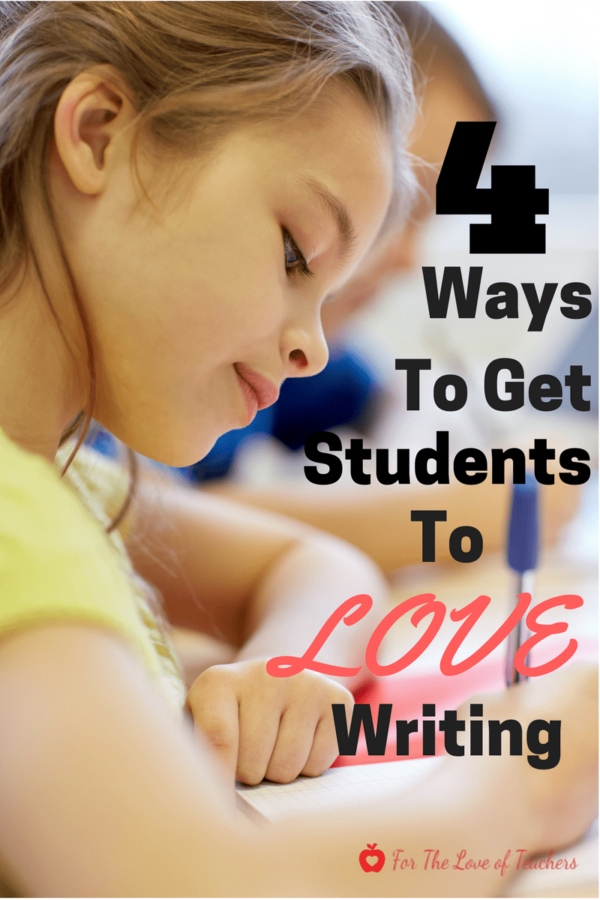 The Secret To Getting Students To Write~ For The Love of Teachers