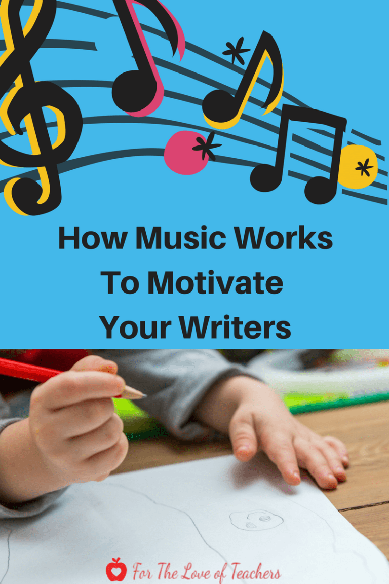 How Music Works To Motivate Your Writers ~ For The Love of Teachers