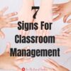 7 Simple Signs For Classroom Management ~ For The Love of Teachers