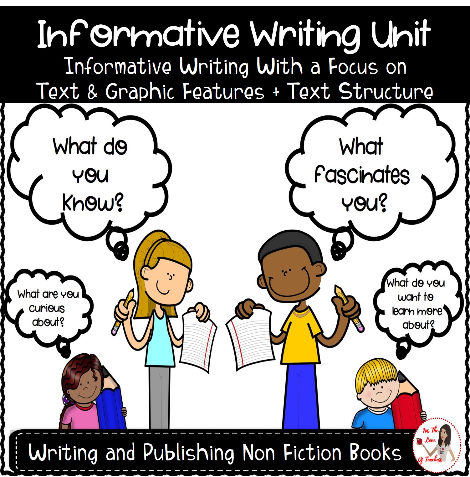 For The Love of Writing - For The Love of Teachers