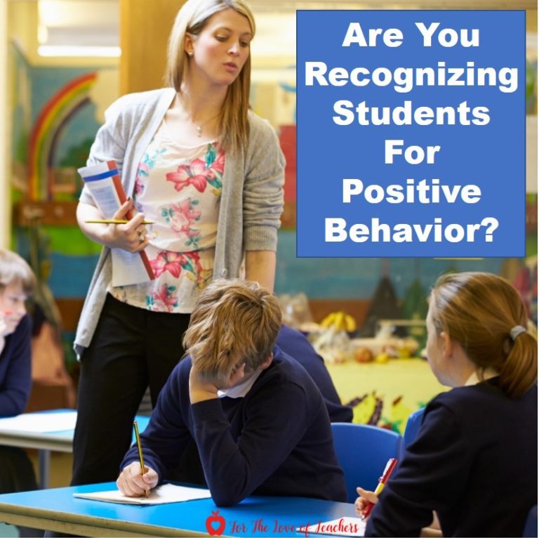 Are You Recognizing Students For Positive Behavior? - For The Love of ...