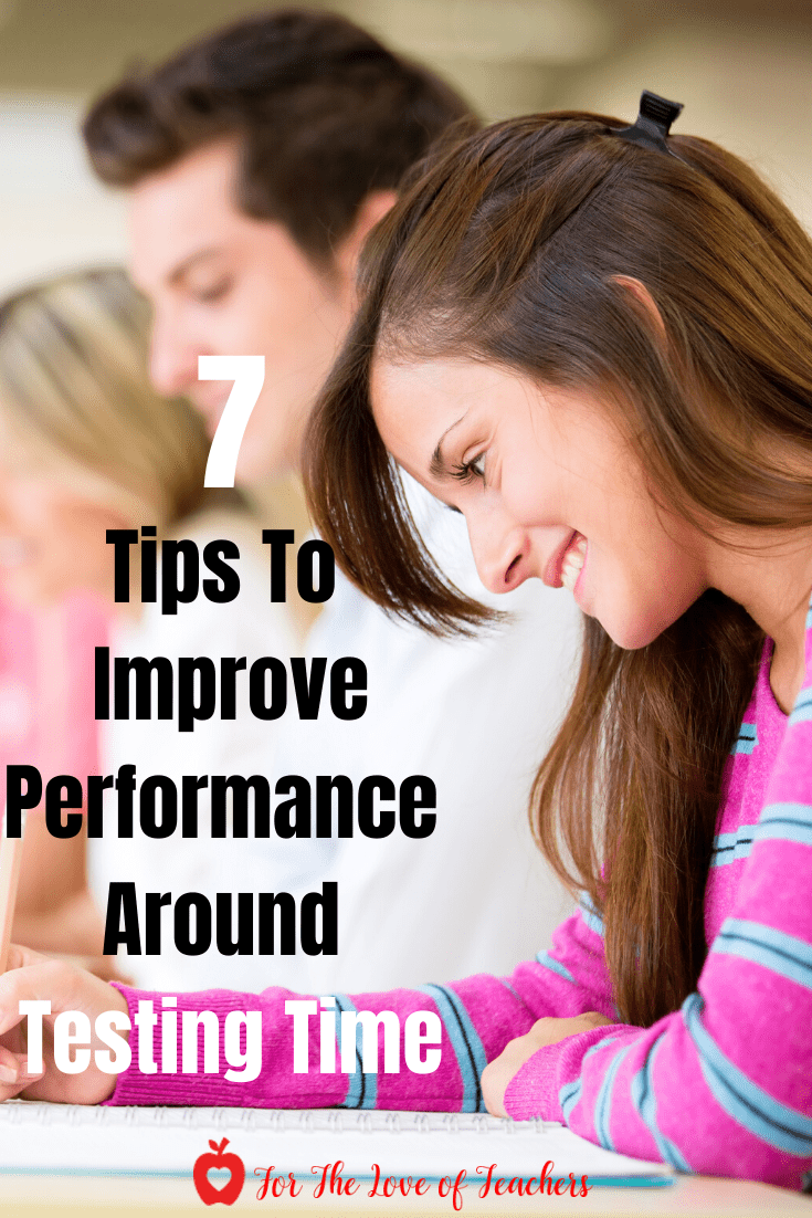 7 Tips To Improve Performance Around Testing Time - For The Love of ...