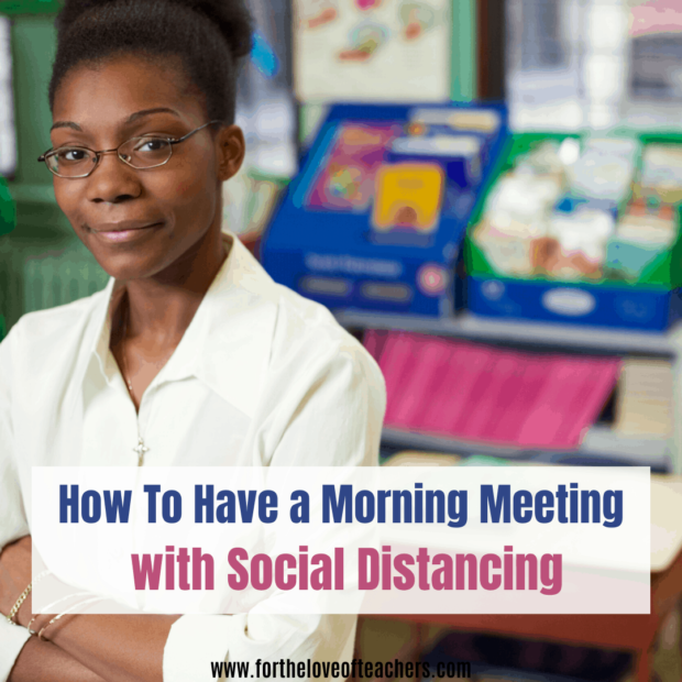How To Have a Morning Meeting With Social Distancing - For The Love of ...