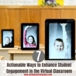 7 Actionable Ways to Enhance Student Engagement in the Virtual ...