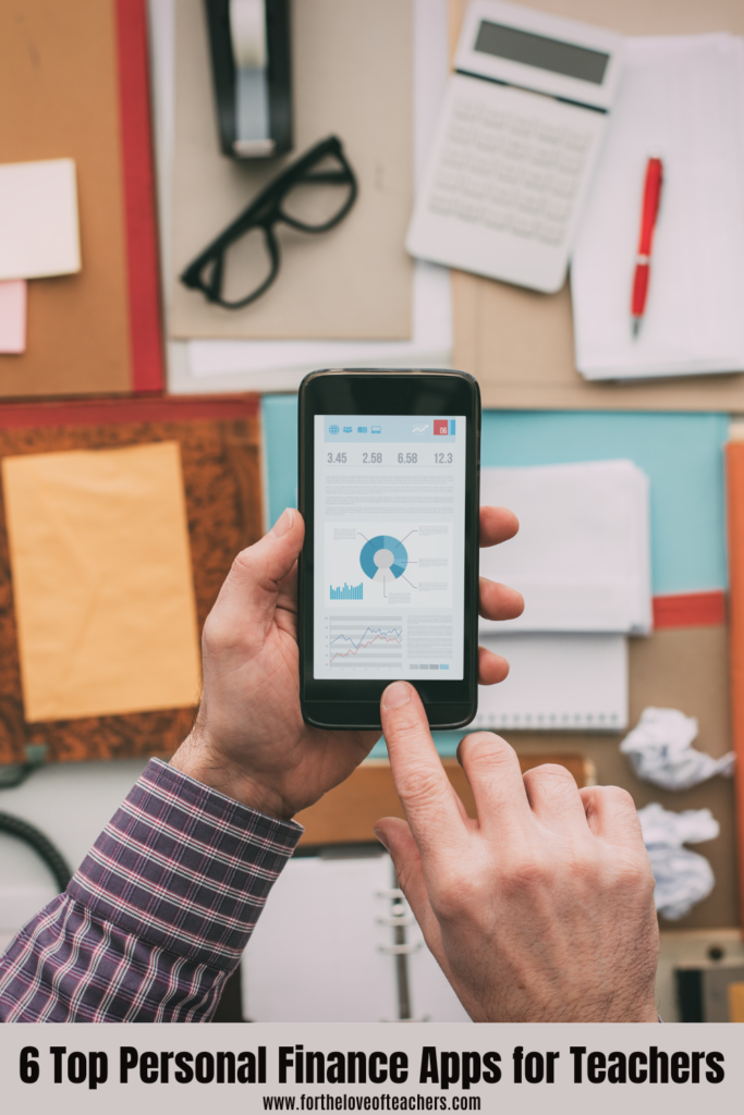 Six Top Personal Finance Apps for Teachers - For The Love of Teachers