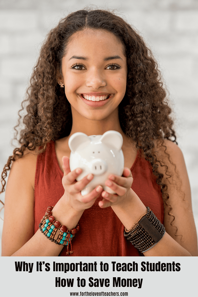 Why It’s Important to Teach Students How to Save Money - For The Love ...