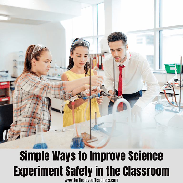 Simple Ways to Improve Science Experiment Safety in the Classroom - For ...