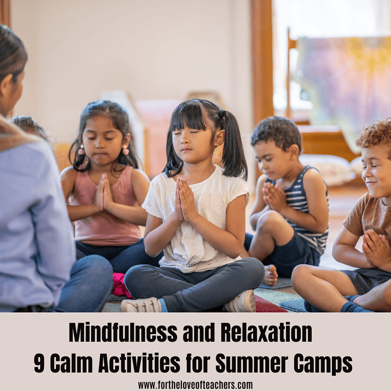 Mindfulness and Relaxation: 9 Calm Activities for Summer Camps - For ...