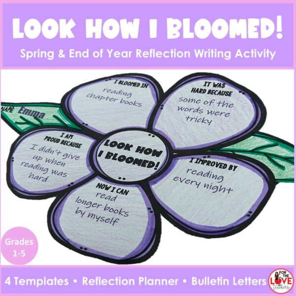 Look How I Bloomed! Spring & End of Year Reflection Writing Activity ...